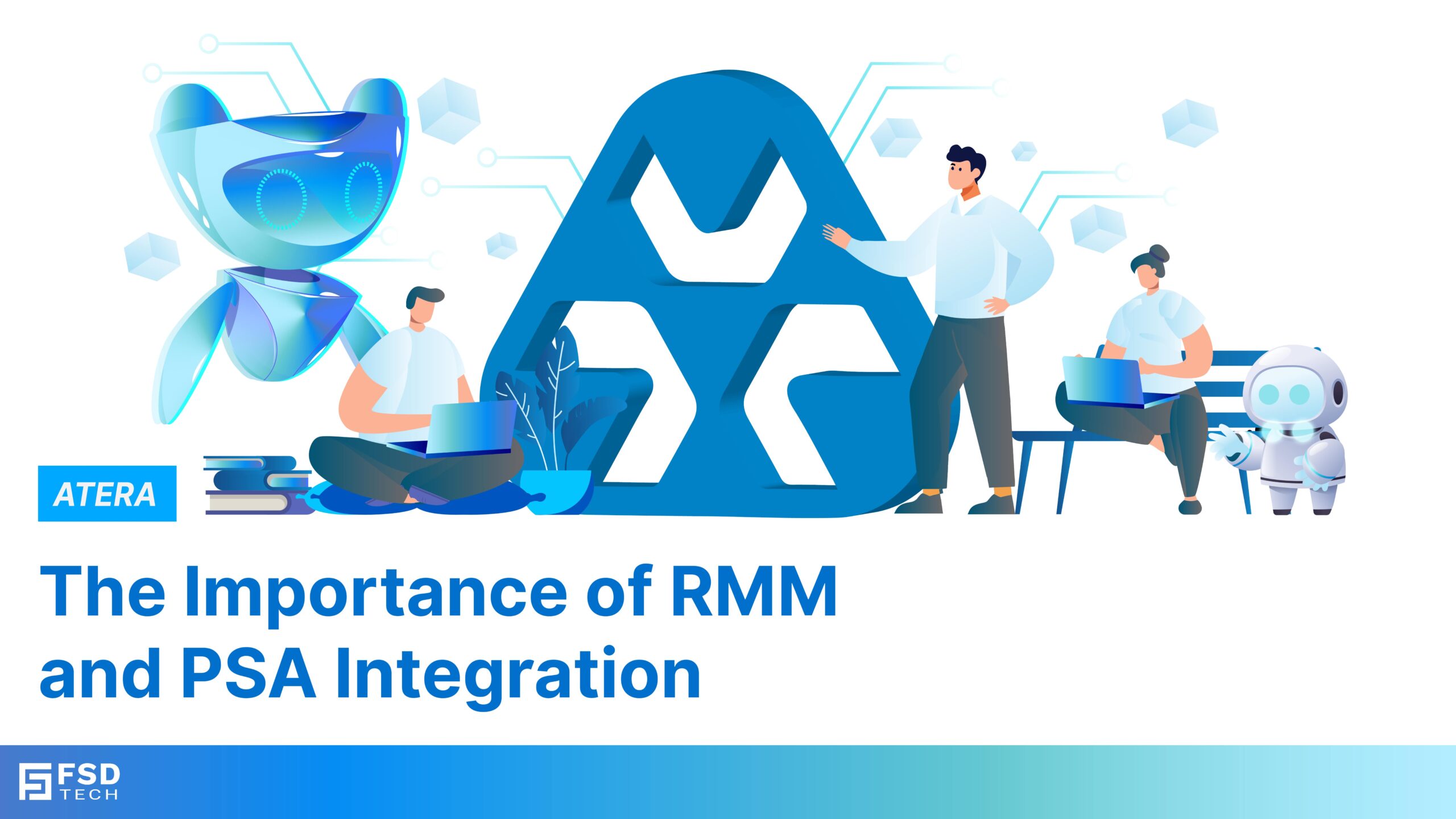 Why RMM and PSA Integration Matters in IT
